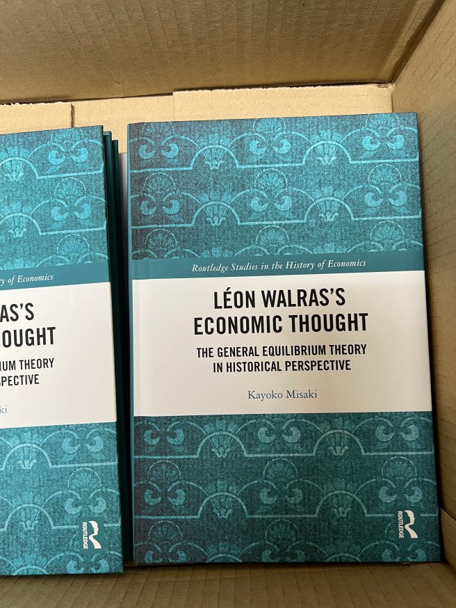 本日刊行 Léon Walras’s Economic Thought – KAYOKO MISAKI